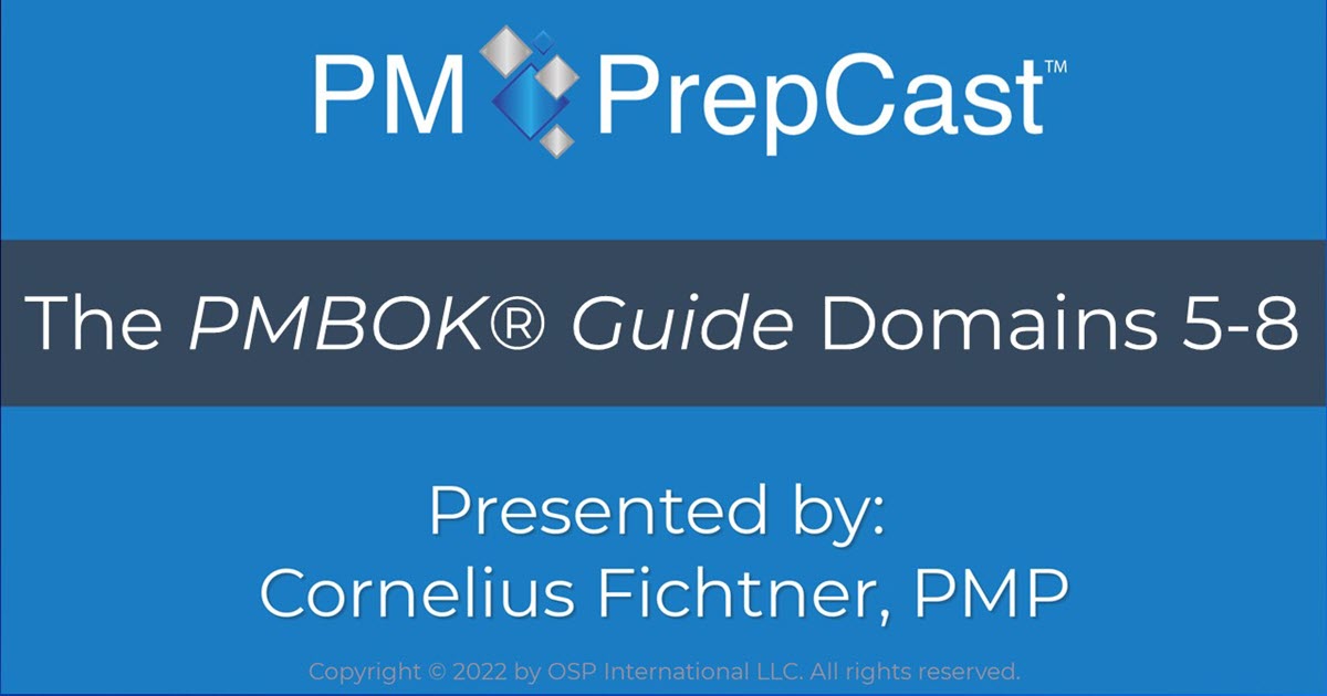 Project Performance Domains 5-8 Project Performance Domains 5-8