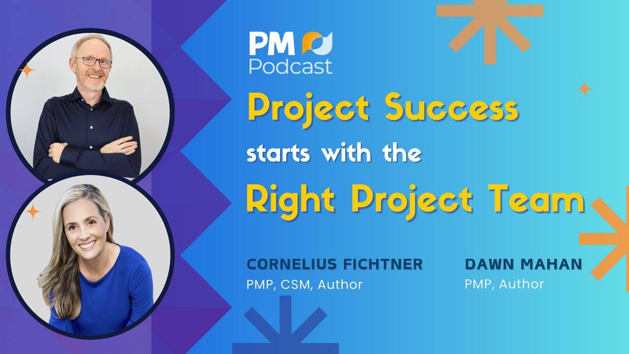 Building Project Teams for Success: Key Roles and Insights