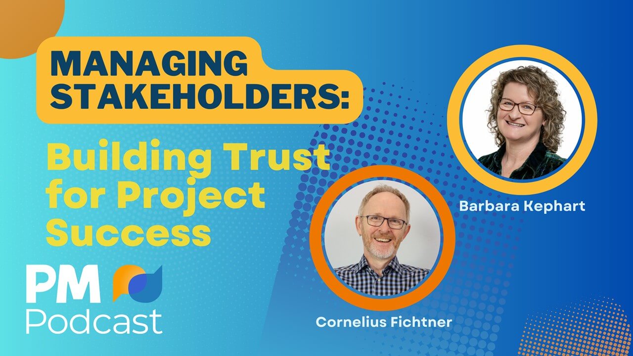 Managing Stakeholders: Practical Strategies to Build Stakeholder Trust ...