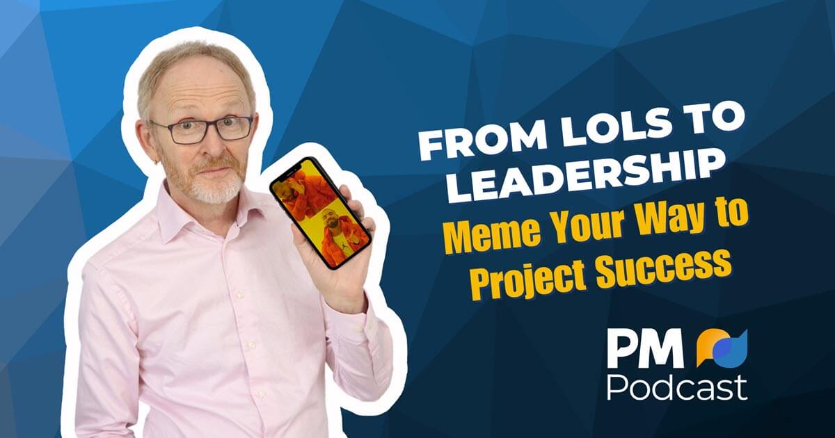 Project Memanagement 101: 7 Project Lessons Told Through Memes